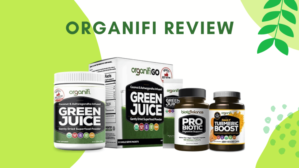 Organifi Review: Is Organifi A Scam? • BoatBasinCafe