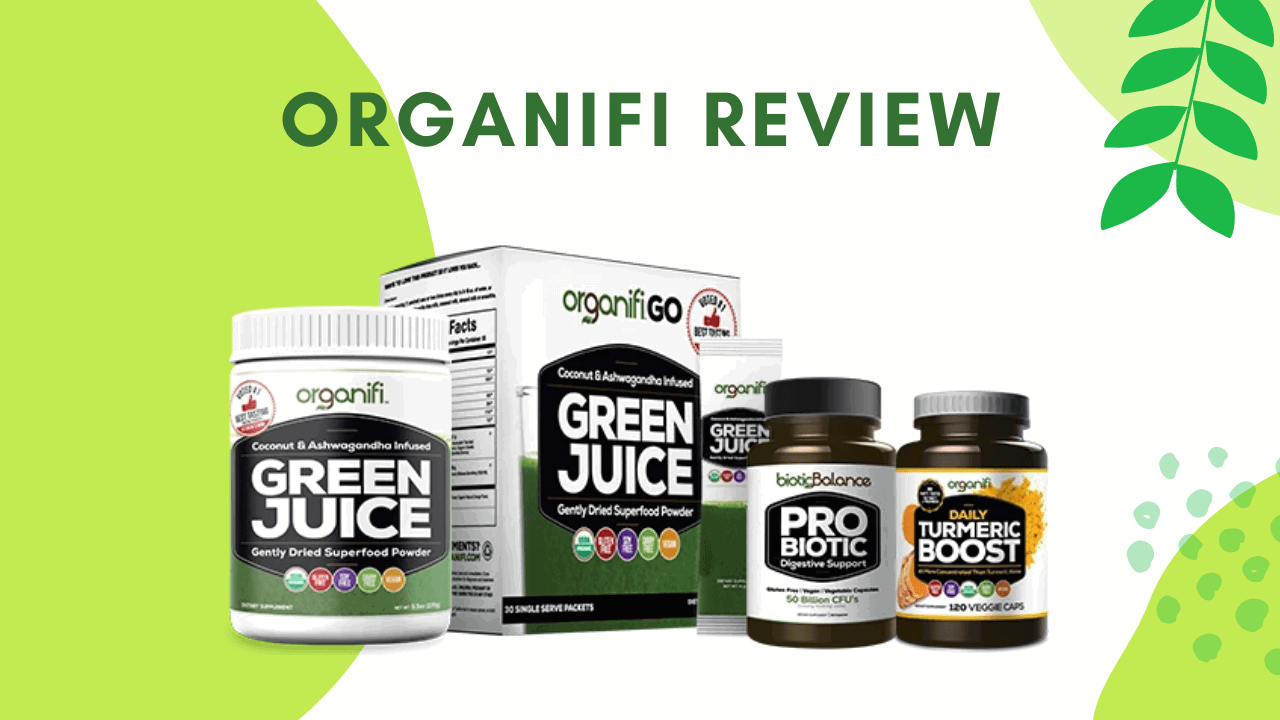 Organifi Review: Is Organifi A Scam? • BoatBasinCafe