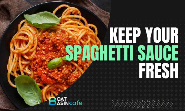 Spaghetti Sauce Expiration Guide: Freshness & Storage Tips • BoatBasinCafe